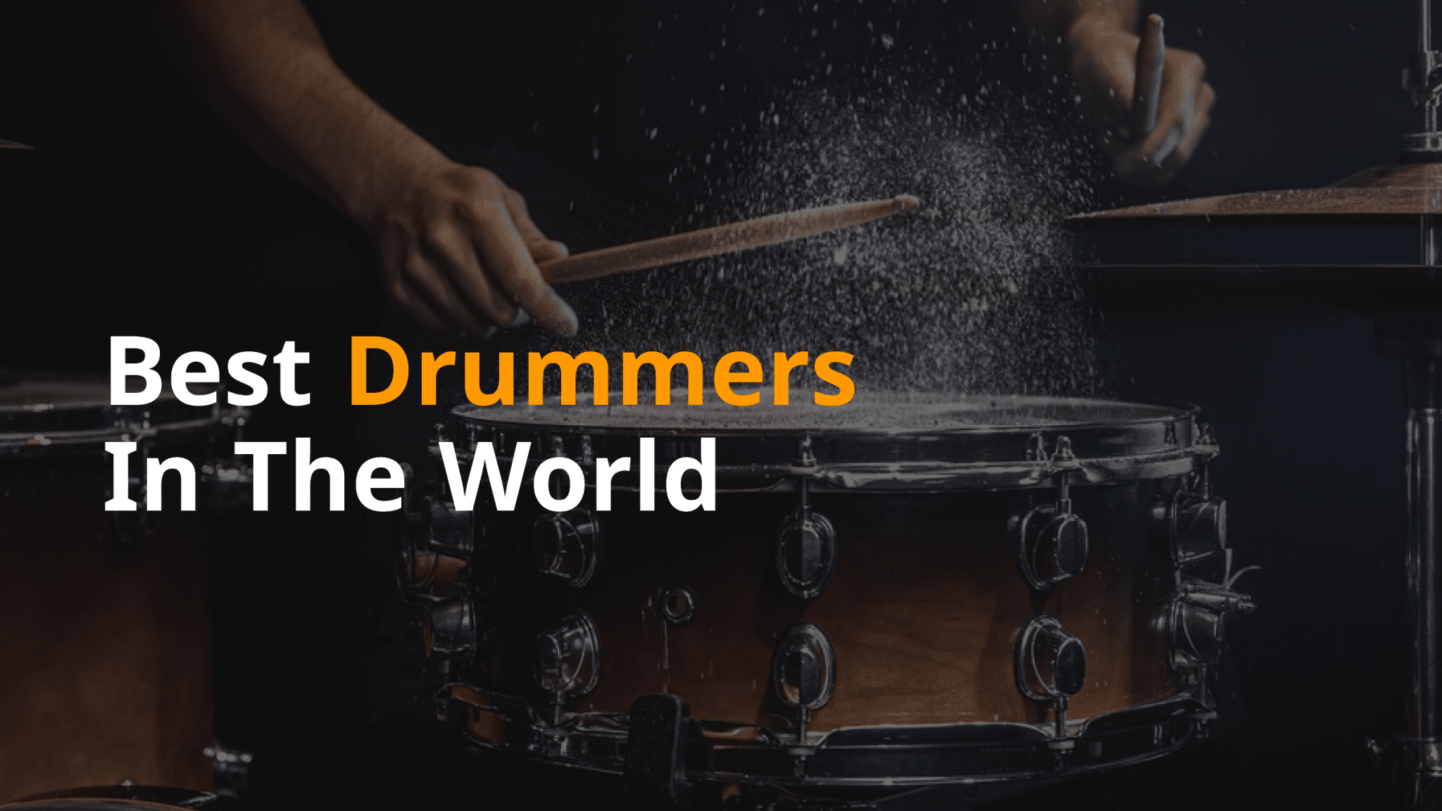 Unraveling The Legacies Of The Best Drummers In The World - The Chicago ...