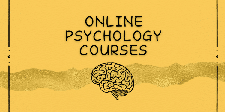 Explore the Psyche: Best Online Psychology Courses Available - The ...
